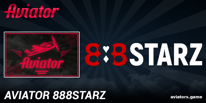 888starz Aviator Game Online: Play on the Official Site
